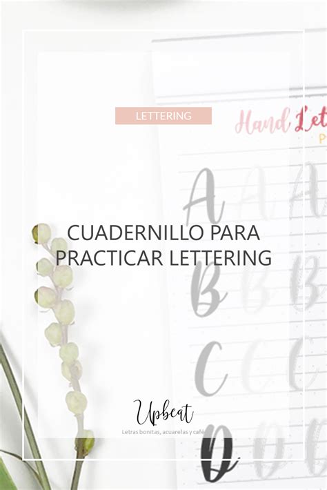 Upbeat Cuadernillo Para Practicar Lettering Tutorial De Letras