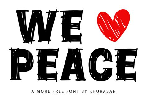We Love Peace Font