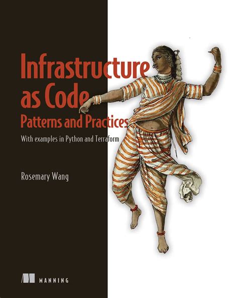 infrastructure as code patterns and practices book by rosemary wang