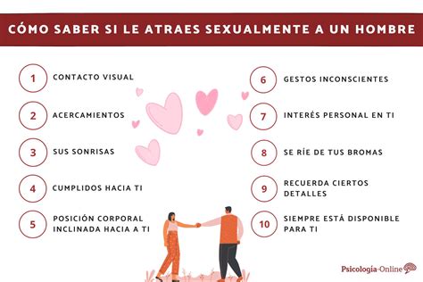 10 Señales Para Saber Si Le Atraes Sexualmente A Un Hombre