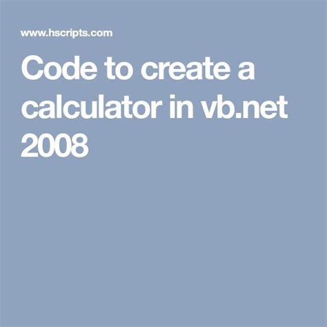 Code To Create A Calculator In 2008 Coding Calculator Tutorial