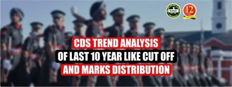 Cds Trend Analysis Of Last 10 Years Like Cutoff And Marks Distribution