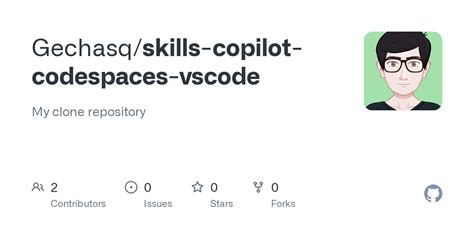Github Gechasqskills Copilot Codespaces Vscode My Clone Repository