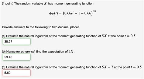 Solved 1 ﻿point ﻿the Random Variable X ﻿has Moment
