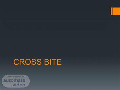 Cross Bite Automatevideo