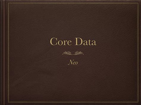 core data introduction ppt