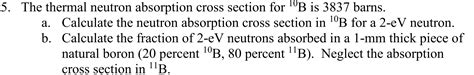 The Thermal Neutron Absorption Cross Section For 10b