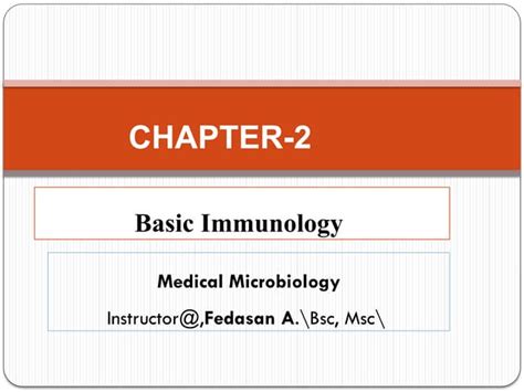 Chapter 2 Basic Immunology Microbiologypptx