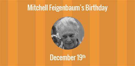 Birthday Of Mitchell Feigenbaum American Mathematician And Physicist