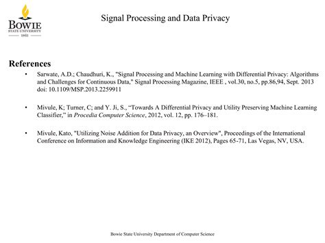Lit Review Talk Signal Processing And Machine Learning With Differential Privacy Algorithms