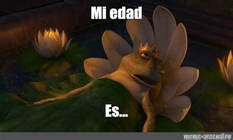 Meme Mi Edad Es All Templates Meme