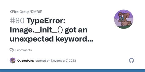 Typeerror Imageinit Got An Unexpected Keyword Argument Source · Issue 80