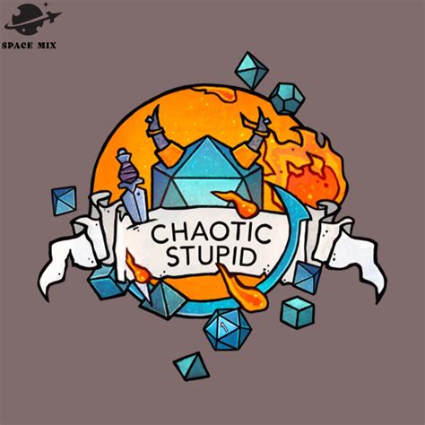Chaotic Stupid Dnd Alignment Is No Joke Png Design Inspire Uplift