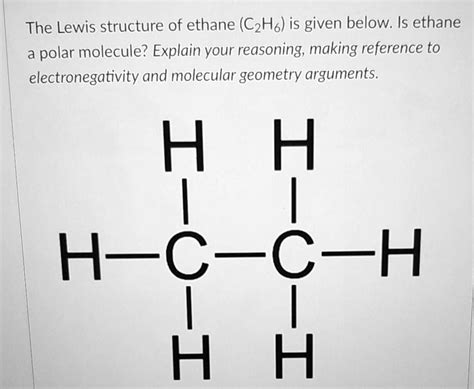 Solved The Lewis Structure Of Ethane C2h6 Is Given Below Is Ethane