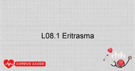 L081 Eritrasma Causas Sintomas E Tratamento