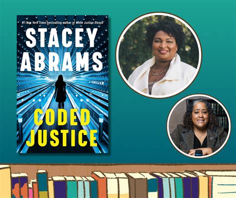 Sold Out Stacey Abrams Coded Justice With Raumesh Akbari Parnassus Books