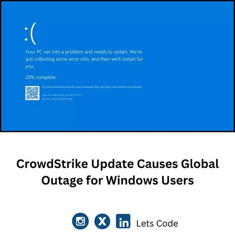 Crowdstrike Update Causes Global Outage And Bsod Tech News Lets Code