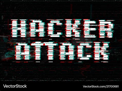 Hacker Attack Glitch Effect Royalty Free Vector Image