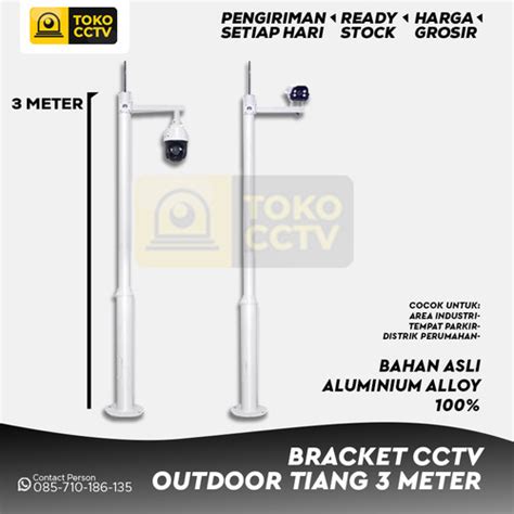 Jual Bracket Cctv Tiang 3 Meter Outdoor Jakarta Barat Toko Cctv Tokopedia