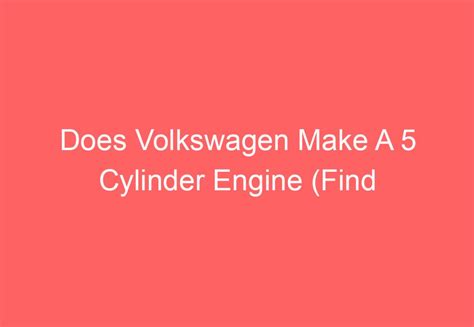 2015 Volkswagen Gti Engine Code [defined] Volkswagenbuddy