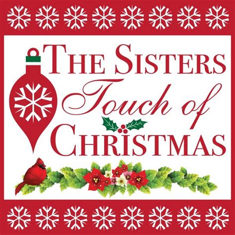 The Sisters Touch Of Christmas Youtube