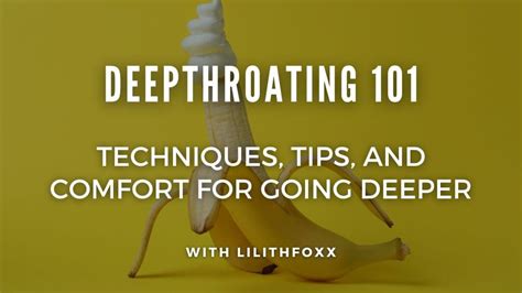 On Demand Webinar Deepthroating 101 Techniques Tips And Comfort