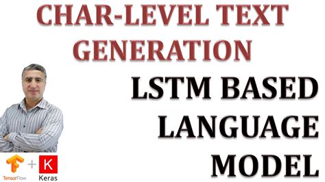 Character Level Text Generation With A Lstm Based Language Model Youtube