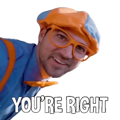 Youre Right Blippi Sticker Youre Right Blippi Blippi Wonders