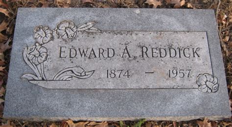 Edward Asbury Reddick 1874 1957 Find A Grave Memorial