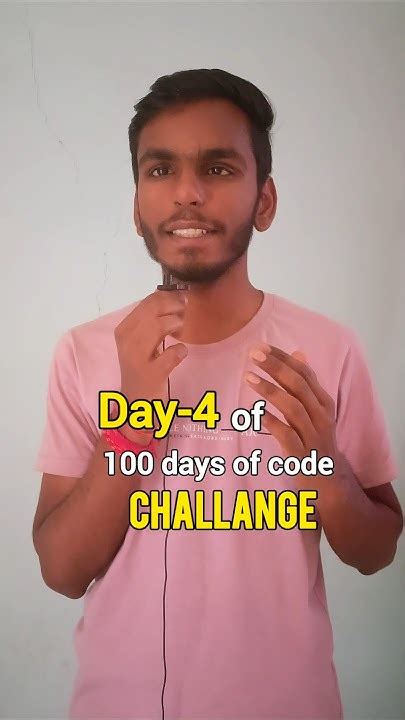 Day 4100 Days Of Code Challange Shorts Coding 100daysofcode Youtube