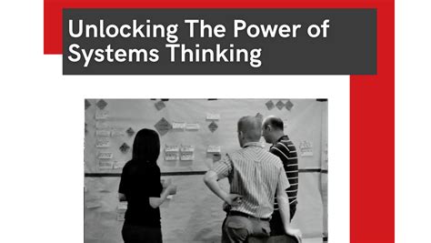 Unlocking The Power Of Systems Thinking