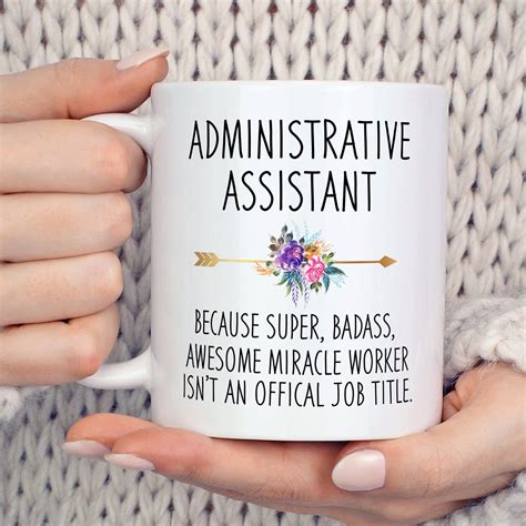 Administrative Assistant Mug Administrative Assistant T Assistant