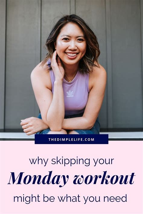 Why Skipping Your Monday Workout Is What You Might Need Monday