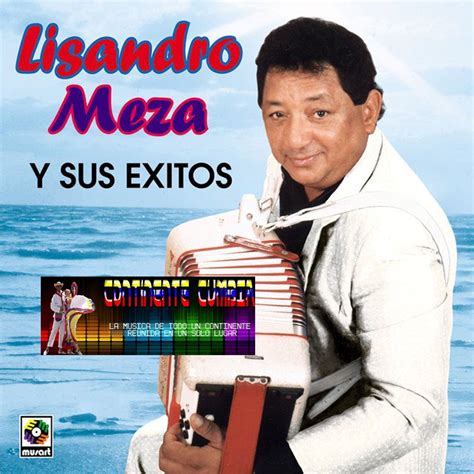 Continente Cumbia Lisandro Meza Y Sus Exitos