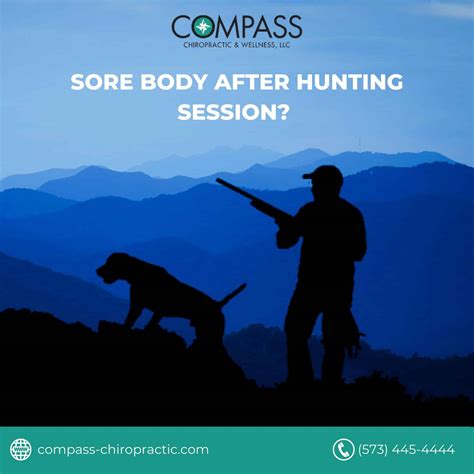 Sore Body After Hunting Session Compass Chiropractic And Wellness