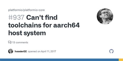 Cant Find Toolchains For Aarch64 Host System · Issue 937 · Platformioplatformio Core · Github