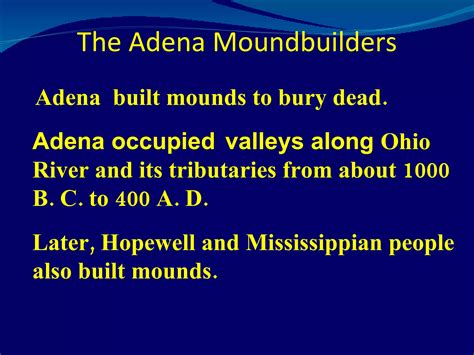 7 Many Peoples Adena Mound Builders Ppt