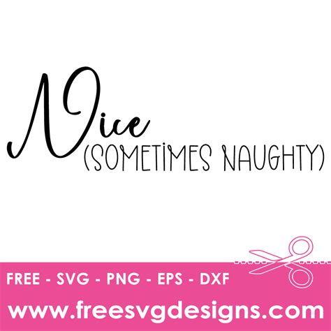Christmas Nice Sometimes Naughty Svg