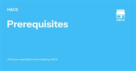 Prerequisites Hacs