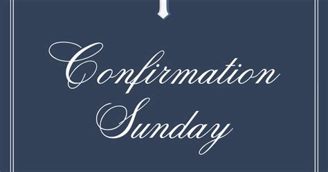 Confirmation Sunday Ashland Place United Methodist Church Mobile Al