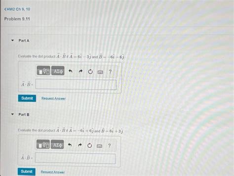 Solved Evaluate The Dot Product A⋅b If A6i−3j And