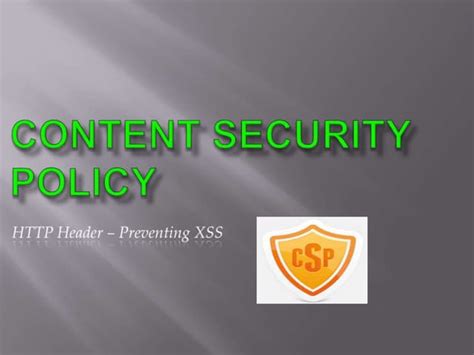 Content Security Policy Ppt