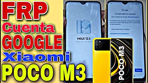 Frp Manual Poco M Quitar Cuenta De Google Xiaomi Poco M Youtube