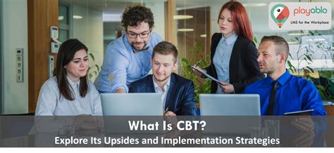 Computer Based Training 101 Powerful Guide