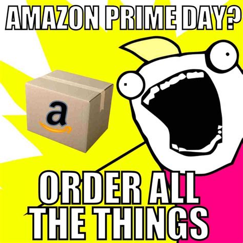 Funny Prime Day Memes 2024 For Amazon Sales Addicts