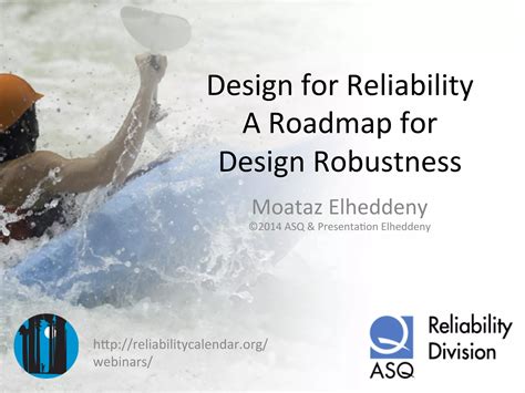 Asq Rd Webinar Design For Reliability A Roadmap For Design Robustness