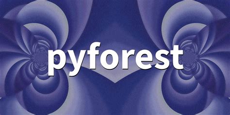 Pyforest 112 Lazy Import Of All Popular Python Data Science Libraries Stop Writing The