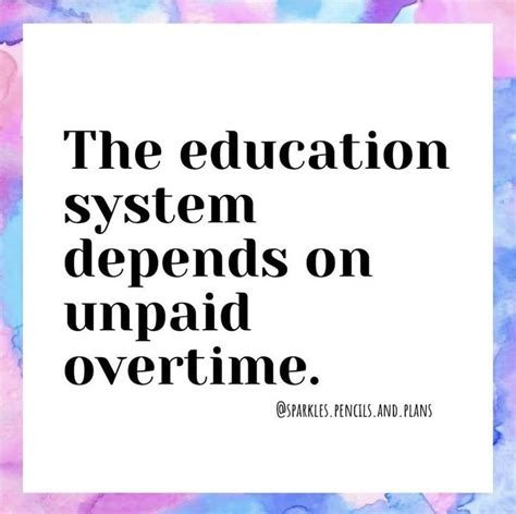 The Education System Depends On Unpaid Overtime