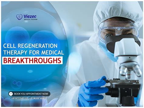 Cell Regeneration Therapy For Medical Breakthroughs