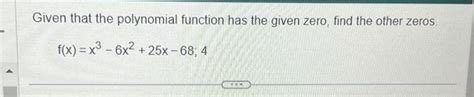 solved given that the polynomial function has the given